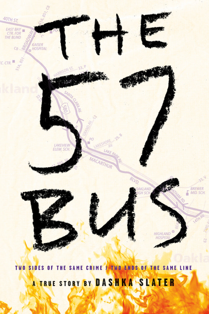 The 57 Bus (Used Hardcover) - Dashka Slater – Reach Literacy
