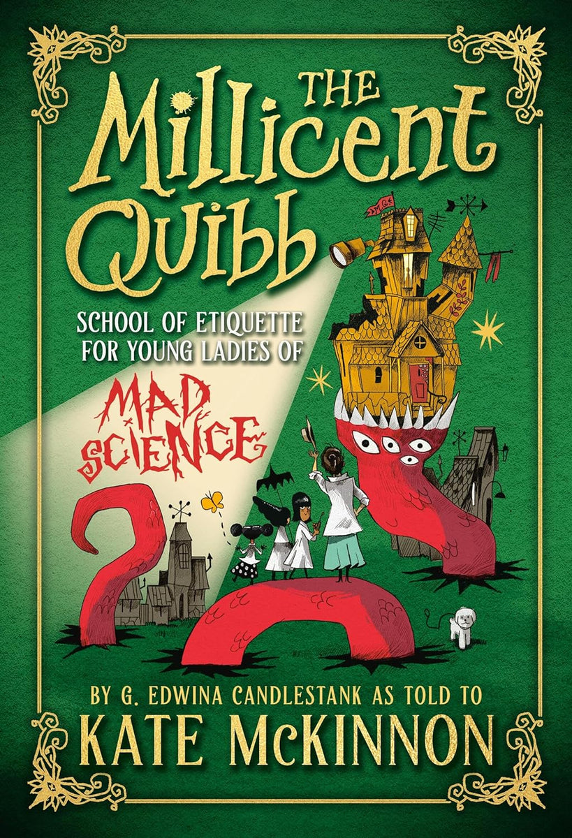 The Millicent Quibb School of Etiquette for Young Ladies of Mad Scienc ...