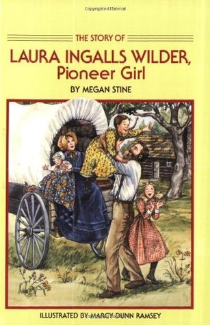 The Story of Laura Ingalls Wilder, Pioneer Girl (Used Paperback) - Meg ...