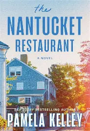 The Nantucket Restaurant (Used Hardcover) - Pamela Kelley – Reach Literacy