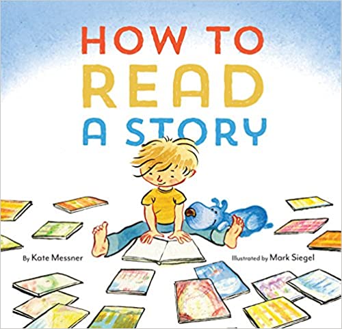 How to Read a Story (Used Hardcover) - Kate Messner – Reach Literacy