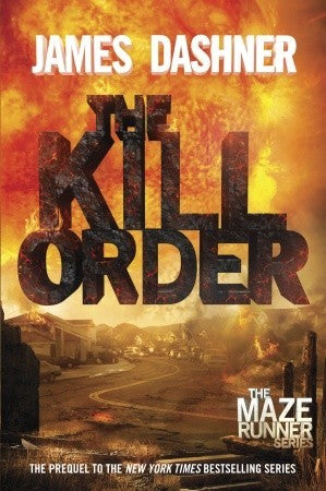 The Kill Order (The Maze Runner) (Used Paperback) - James Dashner ...